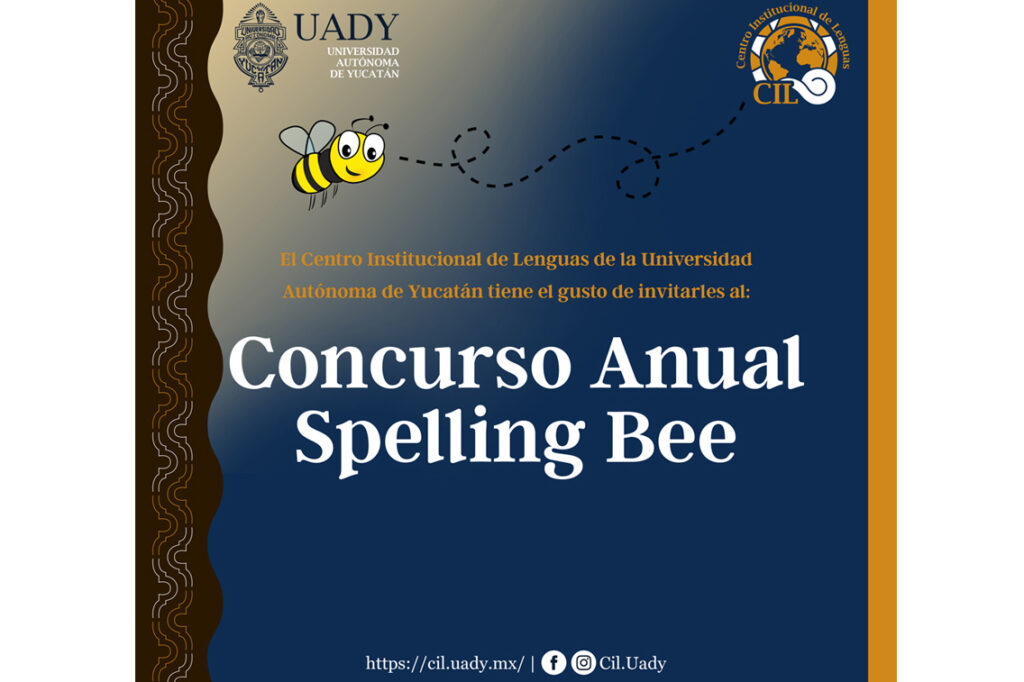 CIL UADY realizará el Concurso Anual Spelling Bee – UNIVERSIWEB